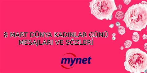 KADINLAR GÜNÜ MESAJLARI 2023 İlham veren güçlü kadınlara eşe