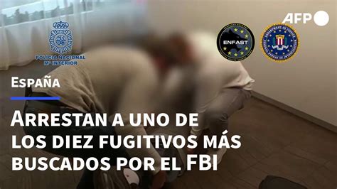 Detenido en España uno de los 10 fugitivos más buscados del FBI AFP