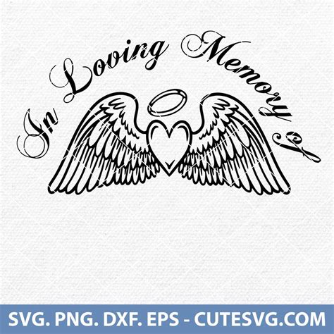 In Loving Memory SVG Angel Wings SVG Sympathy SVG Memorial Svg