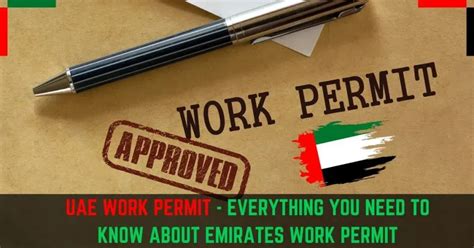 Uae Work Permit A Guide To Get A Work Permit In Uae