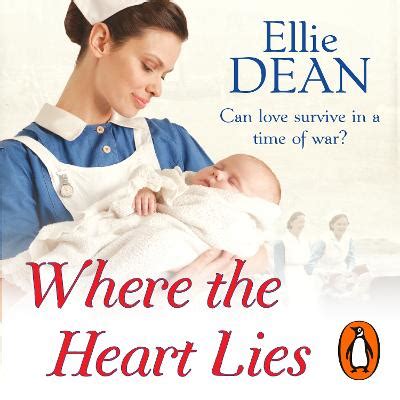 Where The Heart Lies By Ellie Dean Alibris UK