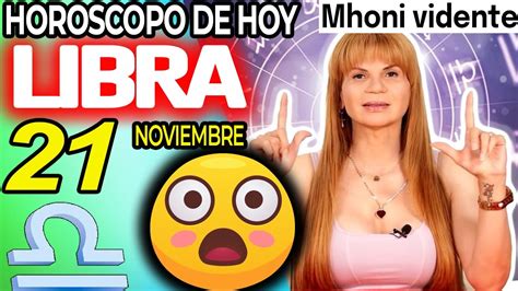 Monhi Vidente Horoscopo De Hoy Libra De