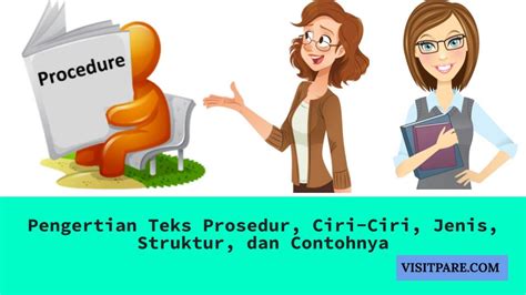 Pengertian Teks Prosedur Ciri Ciri Jenis Struktur Dan Contohnya