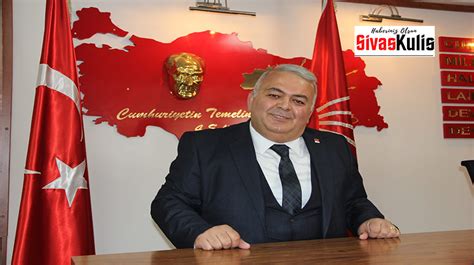 Chpde Sivas İl Başkanı Kim Olacak Sivas Kulis Haber