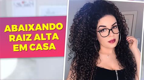Como Abaixar Raiz Alta E Volumosa Sem Qu Mica Dicas Para Diminuir O
