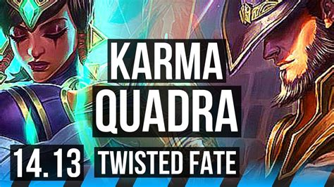KARMA Vs TWISTED FATE MID 8 1 11 Quadra Legendary EUW