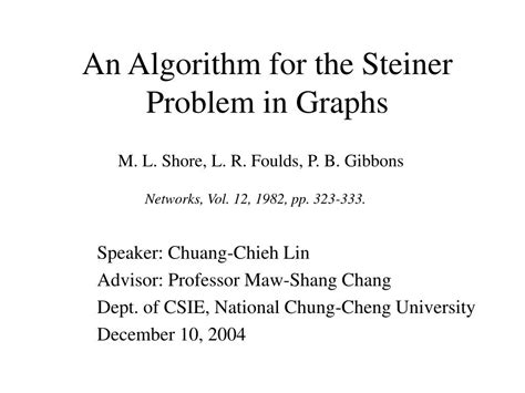 ppt an algorithm for the steiner problem in graphs powerpoint presentation id 6258105