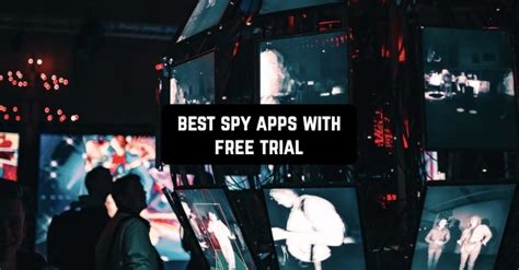 7 Best Spy Apps With Free Trial 2024 Android IOS Freeappsforme