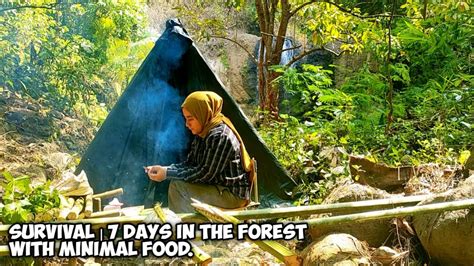 Survival 7 Days In The Forest With Minimal Food YouTube