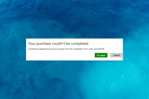 0xc03F300D Microsoft Store Error How To Fix It