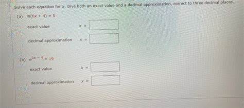 solved solve each equation for x give both an exact value