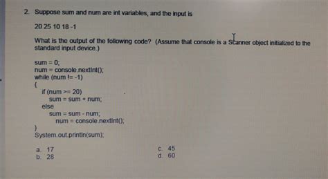 solved 2 suppose sum and num are int variables and the