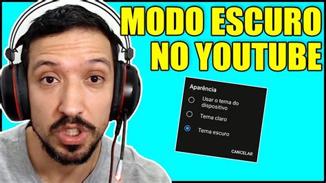 COMO ATIVAR MODO ESCURO NO YOUTUBE YouTube