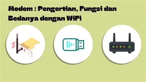 Modem Pengertian Fungsi Dan Bedanya Dengan Wifi Hosteko Blog The Best