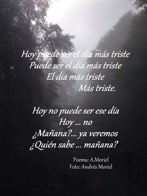 Moriel Hoy puede ser un día triste NO