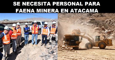 SE NECESITA PERSONAL PARA FAENA MINERA EN ATACAMA