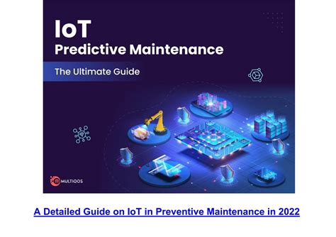 A Detailed Guide On Iot In Preventive Maintenance In By Multiqos
