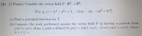 solved consider the vector field f r3 rightarrow r3 f x
