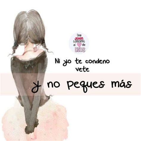 Juan 8 10 11 Enderezándose Jesús y no viendo a nadie sino a la mujer