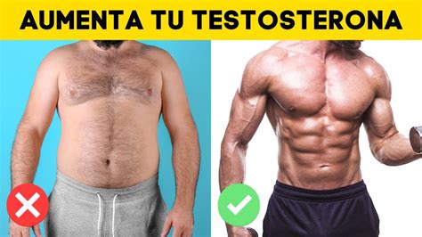 Cómo Aumentar Tu Testosterona Naturalmente 5 Hábitos Sencillos YouTube