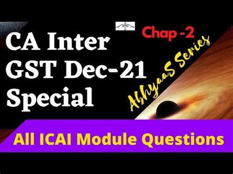 CA Inter GST Revision Dec 21 CA Inter GST Marathon CA Inter GST