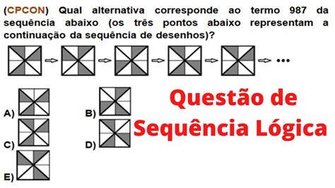 PASSO A PASSO Questão de concurso de sequência lógica figuras
