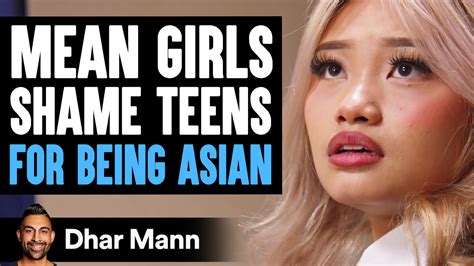MEAN GIRLS Shame Teens For BEING ASIAN Dhar Mann