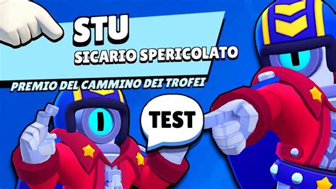 PROVIAMO STU NUOVO BRAWLER GRATIS Brawl Stars YouTube