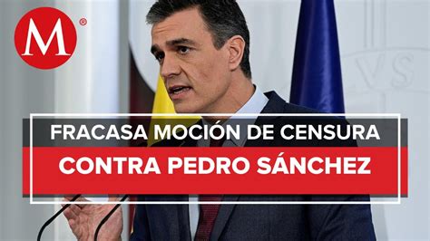 En España fracasa segunda moción de censura contra Pedro Sánchez YouTube