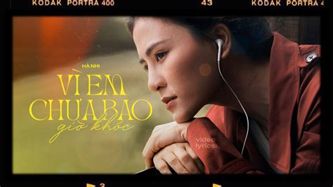 Vì Em Chưa Bao Giờ Khóc Hà Nhi x A C Xuân Tài Lyrics Video Mưa