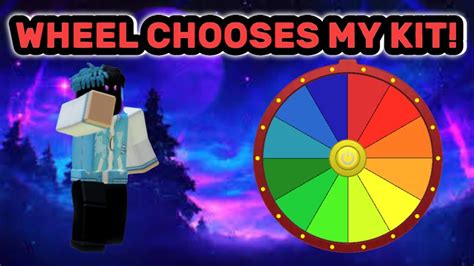 The Wheel Chooses My Kit Roblox Bedwars Youtube