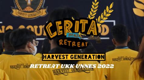 AFTER MOVIE RETREAT UKK UNNES 2022 HARVEST GENERATION YouTube