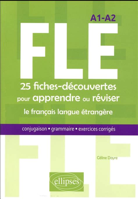 Fle A A Fiches D Couvertes Pour Apprendre Ou R Viser Le