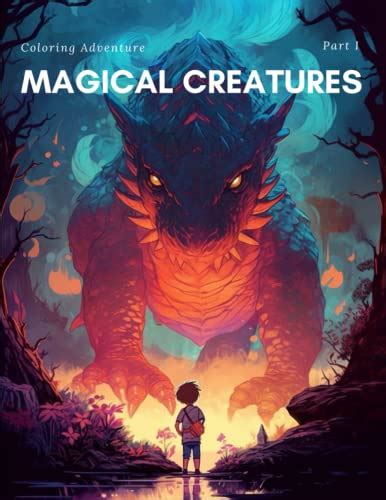 Magical Creatures A Coloring Adventure Part I Coloring Adventure