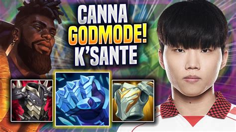 Canna Godmode With New Champion K Sante Ns Canna Plays K Sante Top