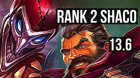 SHACO Vs GRAVES JNG Rank 2 Shaco 9 0 3 2 4M Mastery Legendary