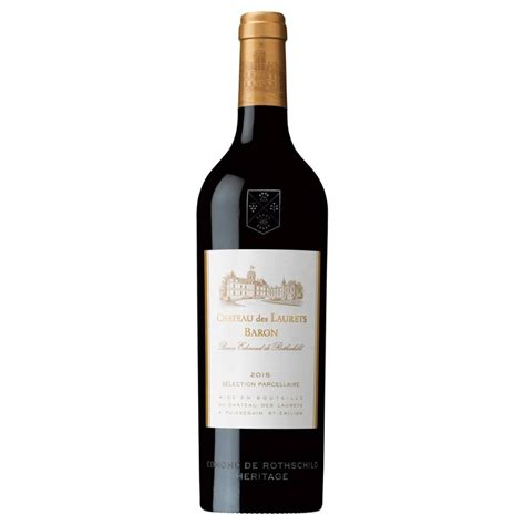 Chateau de LAURETS 2015 Cuvée Baron Sélection Parcellaire ME