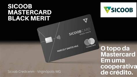 Sicoob Mastercard Black Merit Meu mais novo cartão Dica boa no