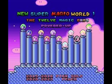 New Super Mario World 1 The Twelve Magic Orbs Powered Up Trailer YouTube