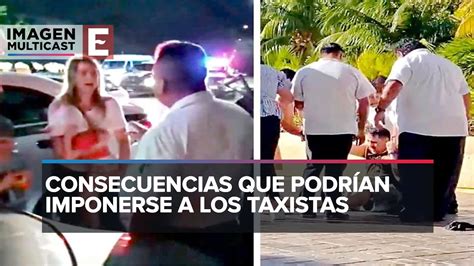 Conflicto Entre Uber Y Taxistas Afectan Imagen De Canc N Youtube