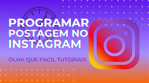 Como Agendar Programar Um Post No Instagram Gr Tis Youtube