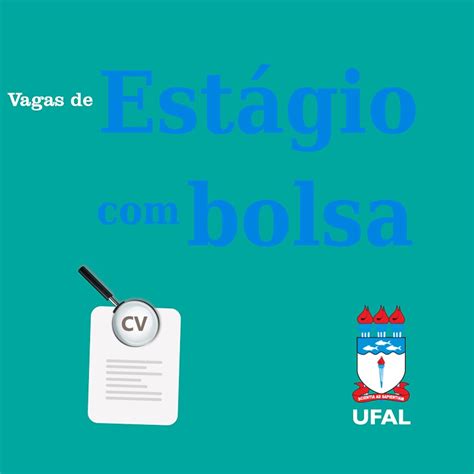 Ufal Divulga Edital De Processo Seletivo Para Est Gio N O Obrigat Rio