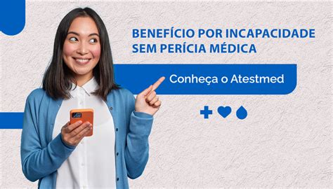 Atestmed para encaminhamento de auxílio doença chega ao INSS