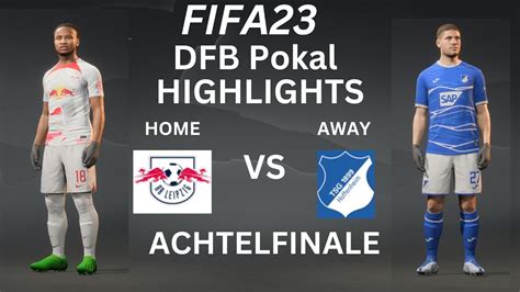 Rb Leipzig Vs Hoffenheim Dfb Pokal Achtelfinale Tore Paraden Mehr