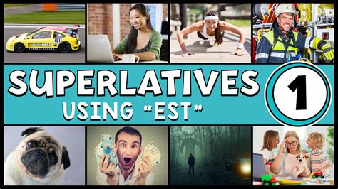 Los Superlativos en Inglés Parte 1 Reglas para agregar est a los