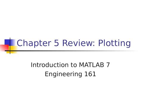 PPT Chapter 5 Review Plotting Introduction To MATLAB 7 Engineering