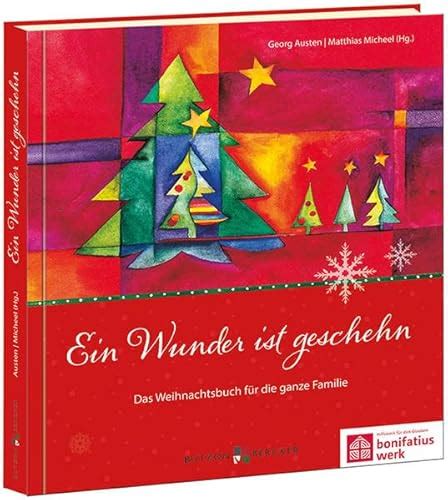 9783766622631 Ein Wunder ist geschehn Das Weihnachtsbuch für