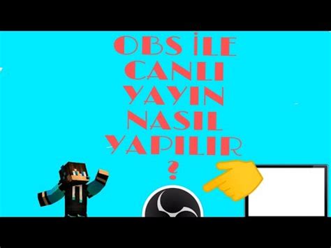 OBS İLE TWİTCH CANLI YAYIN NASİL YAPİLİR YouTube