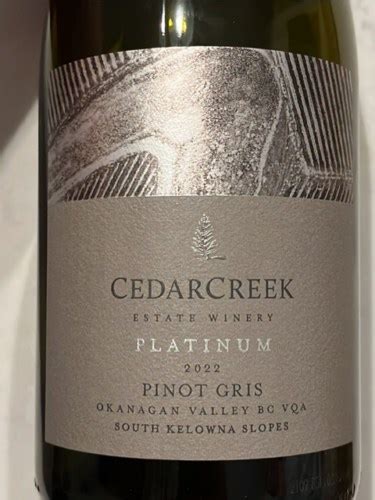 Cedar Creek Estate Winery Platinum South Kelowna Slopes Pinot Gris