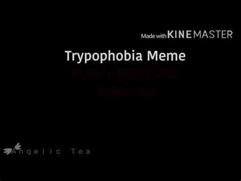 Trypophobia Meme OC Backstory FLASH AND GORE WARNING YouTube
